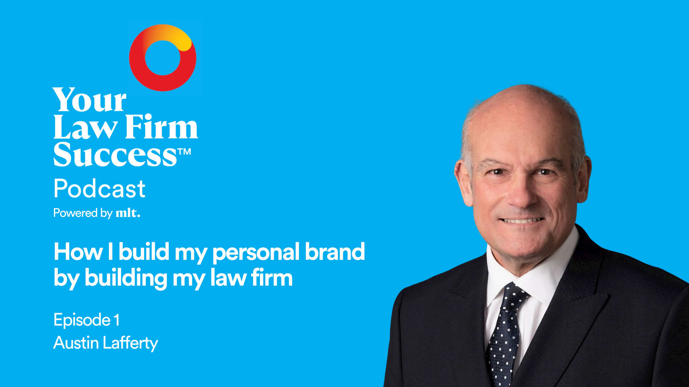 Austin Lafferty - Law Firm Personal Branding | Podcast